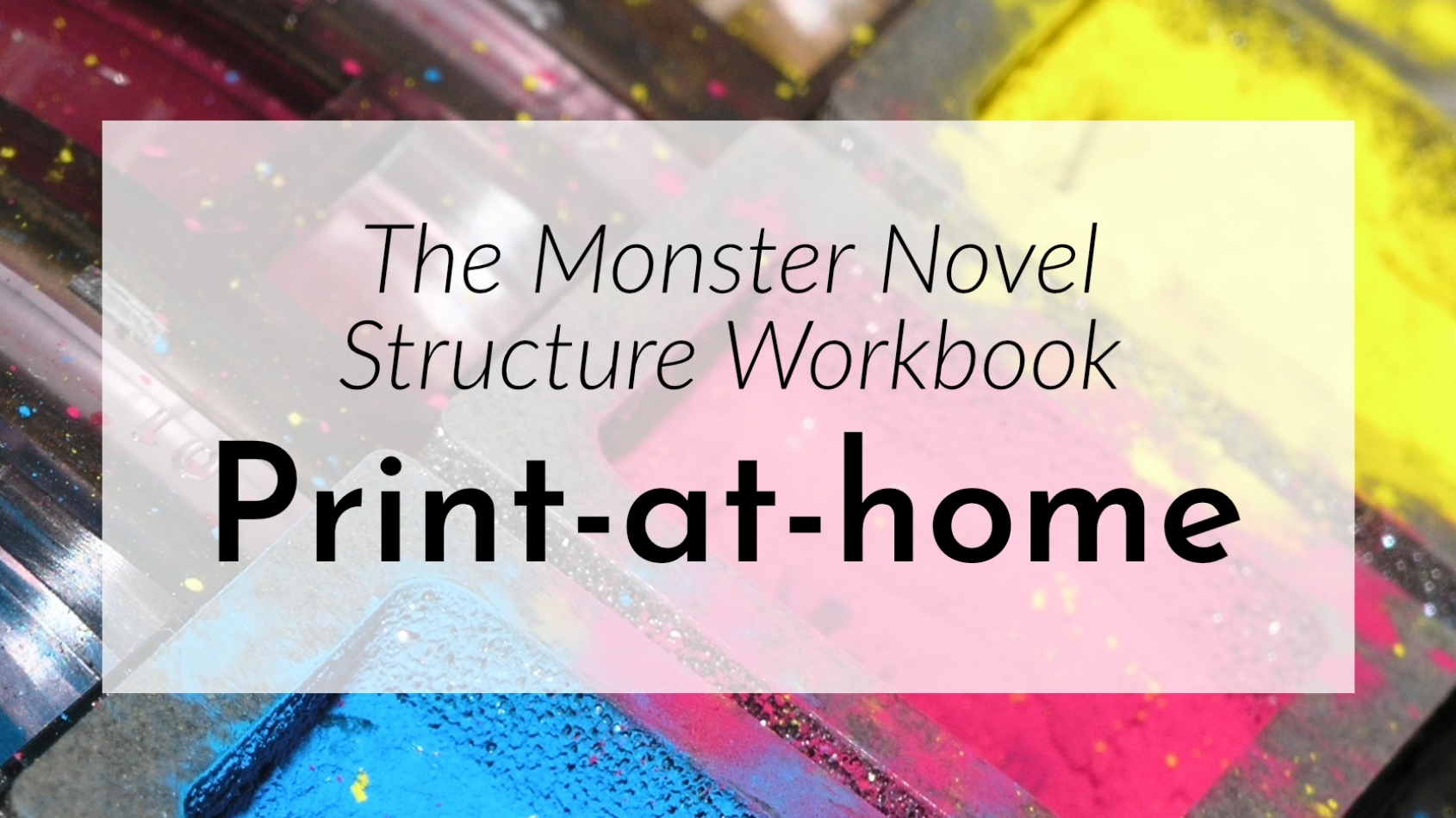 Print-at-home Monster Novel Structure Workbook! - Bronwen Fleetwood